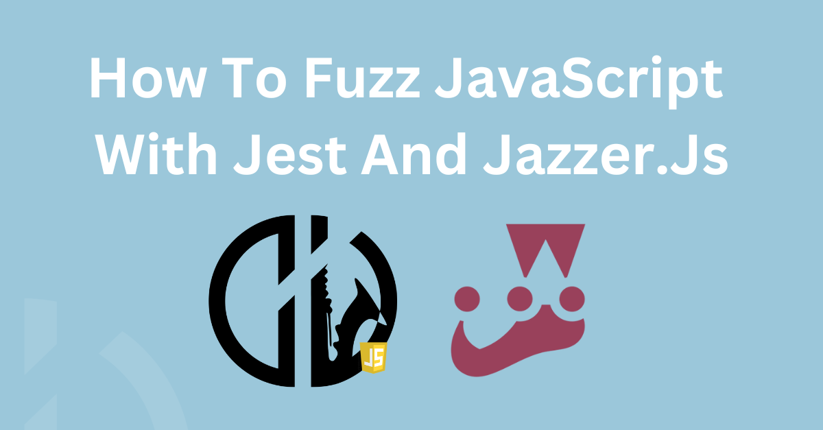 Code Intelligence Integrates With Jest To Enable Developers To Test Javascript For Vulnerabilities